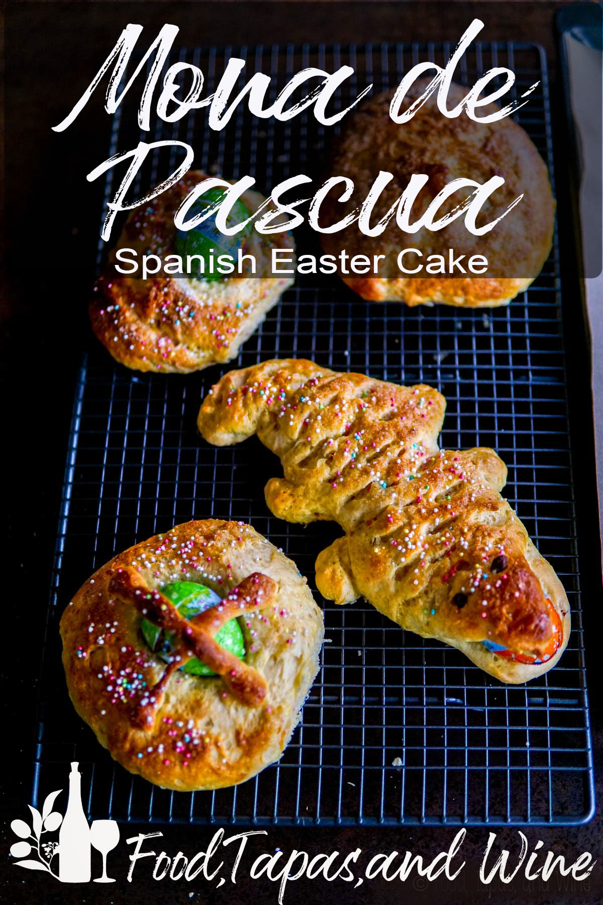 Mona de Pascua (Spanish Easter Cake) - foodtapasandwine.com